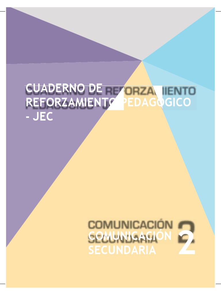 Comunicación Secundaria 2. Cuaderno de Reforzamiento Pedagógico - JEC | PDF | Universo | Big Bang