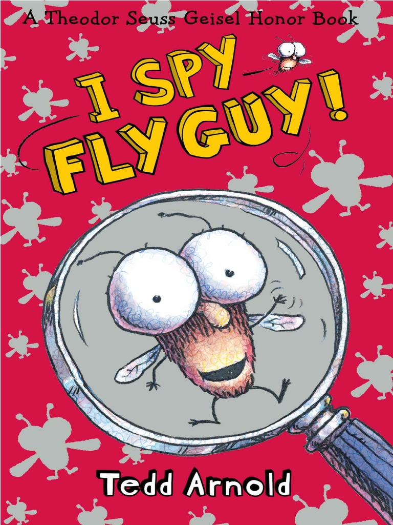 Fly Guy-07 I Spy Fly Guy (Tedd Arnold) | PDF