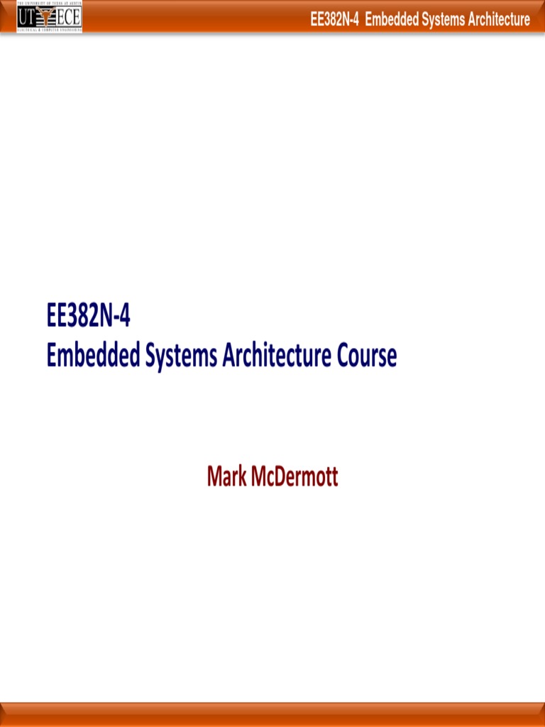 Ee382N 4 Embedded Systems Architecture Course: Mark Mcdermott | PDF ...