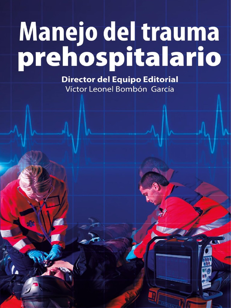 Libro Manejo Del Trauma Prehospitalario | PDF