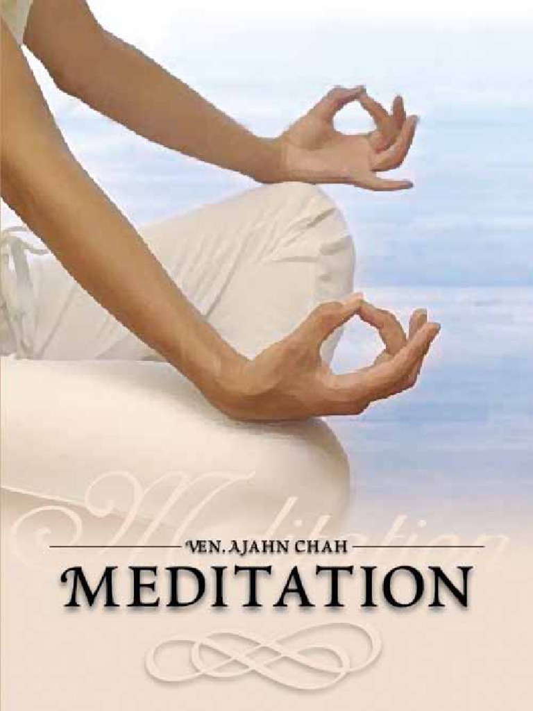 Meditation - Ajahn Chah | PDF