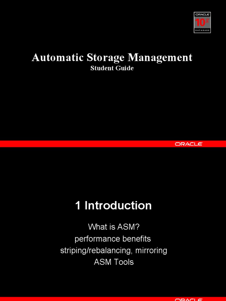 Managing Storage With Oracle Automatic Storage Management Asm Pdf File System Hard Disk