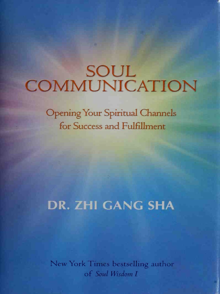 (SOUL POWER) Soul Communication Opening Your Spiritual Channels For ...
