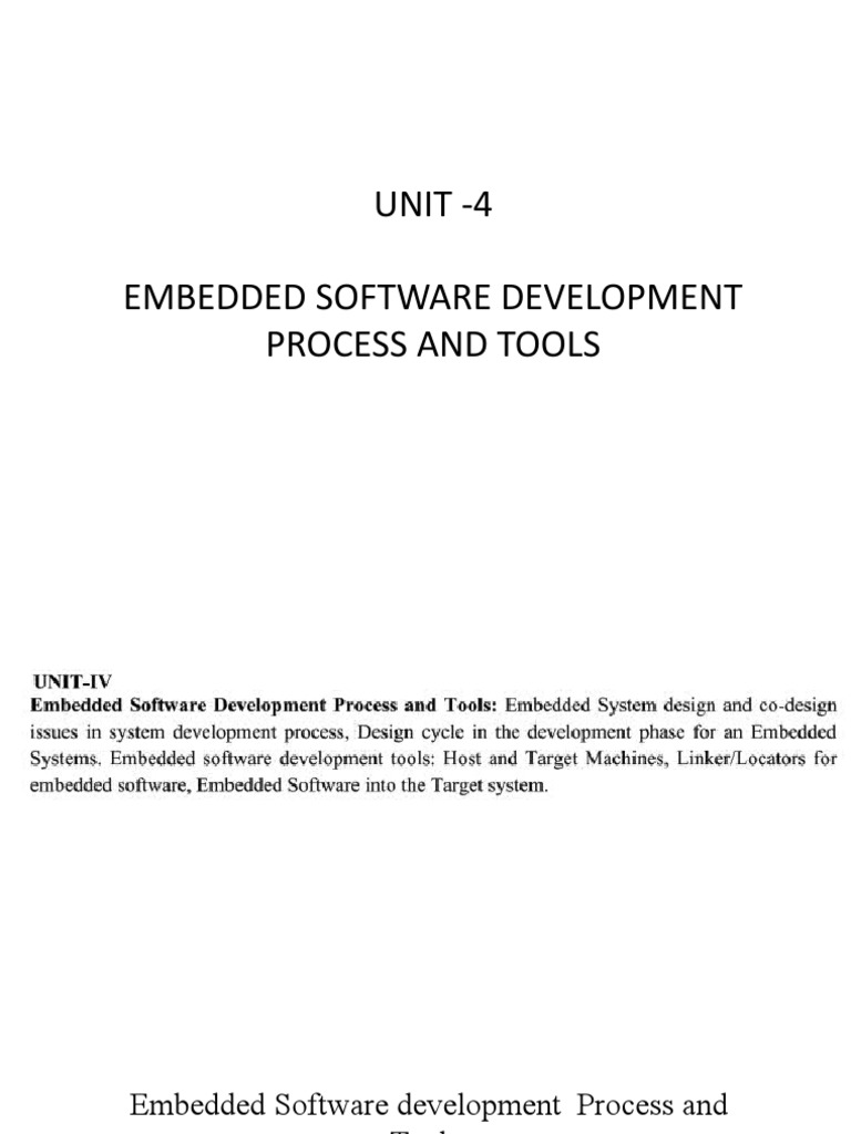 Unit - 4 Embedded Software Development Process and Tools | PDF ...