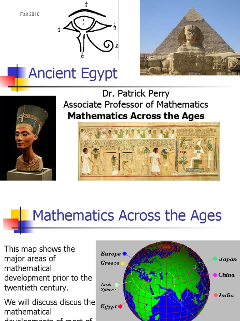 Ancient Egypt: Dr. Patrick Perry Associate Professor of Mathematics ...