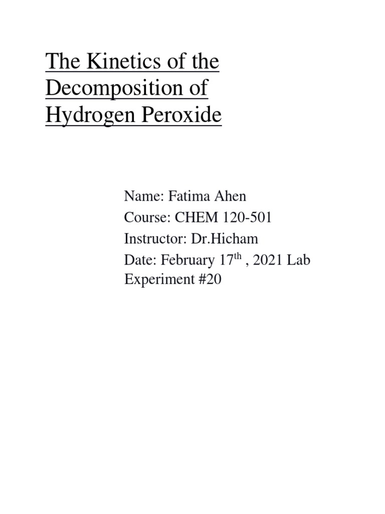Kinetics of Hydrogen Peroxide Decomposition | PDF | Reaction Rate ...