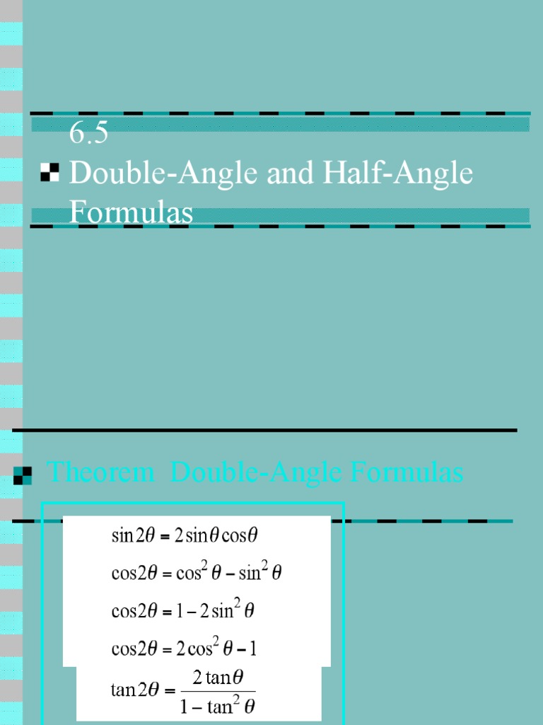 6.5 Double-Angle and Half-Angle Formulas | PDF | Teaching Methods ...