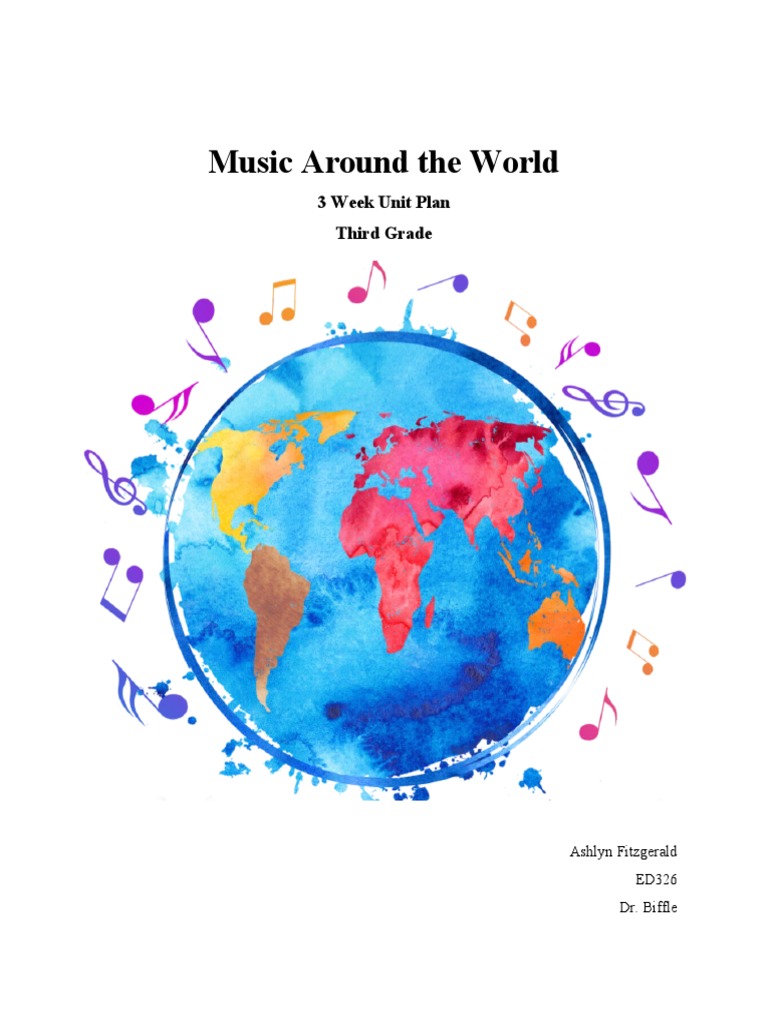 Music Around The World: 3 Week Unit Plan Third Grade | PDF | Cognition