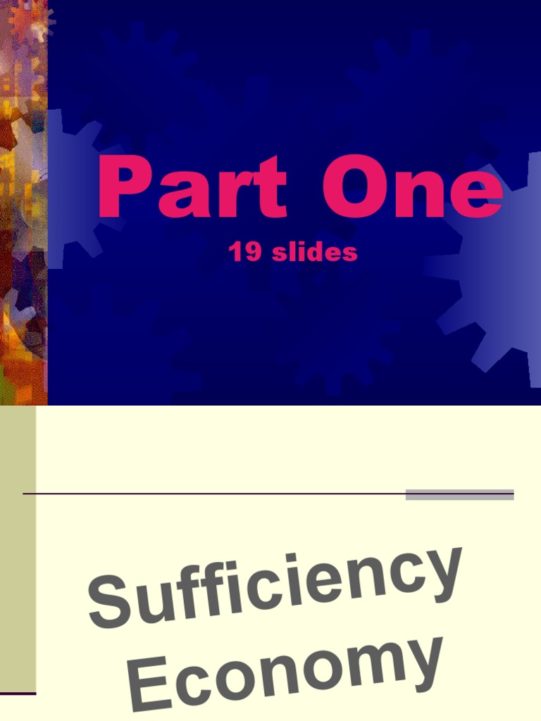 Sufficiency Economy Philosophy Overview | PDF | Sustainability | Economics
