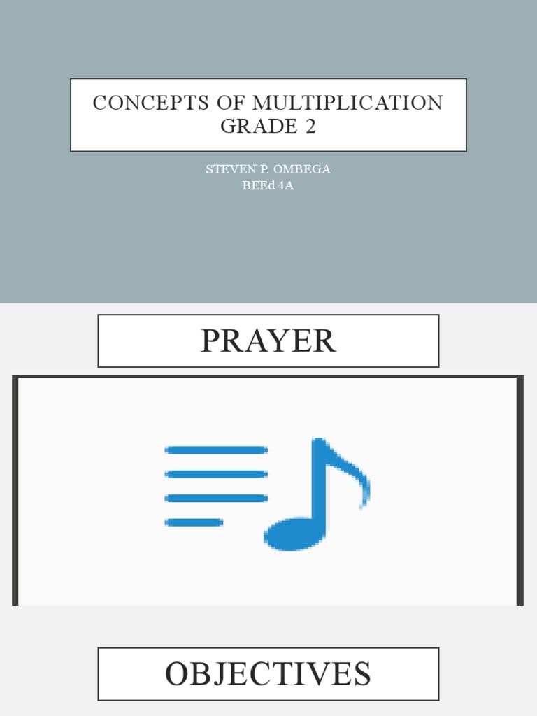 Concepts of Multiplication Grade 2: Steven P. Ombega Beed 4A | PDF | Multiplication | Arithmetic