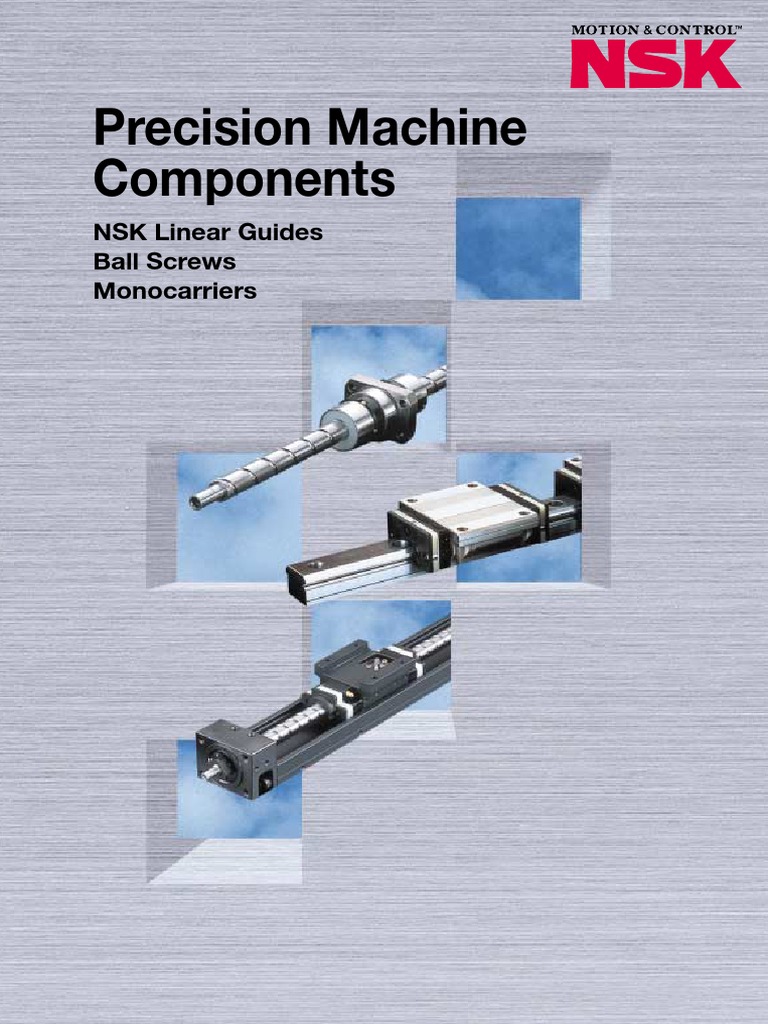 Precision Machine Components NSK | PDF | Machines | Mechanical Engineering