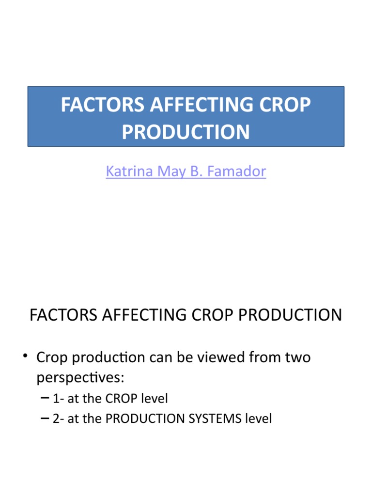Factors Affecting Crop Production | PDF | Soil | El Niño