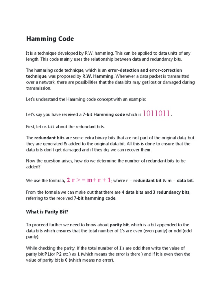 Hamming Code: Technique, Was Proposed by R.W. Hamming. Whenever A Data Packet Is Transmitted ...