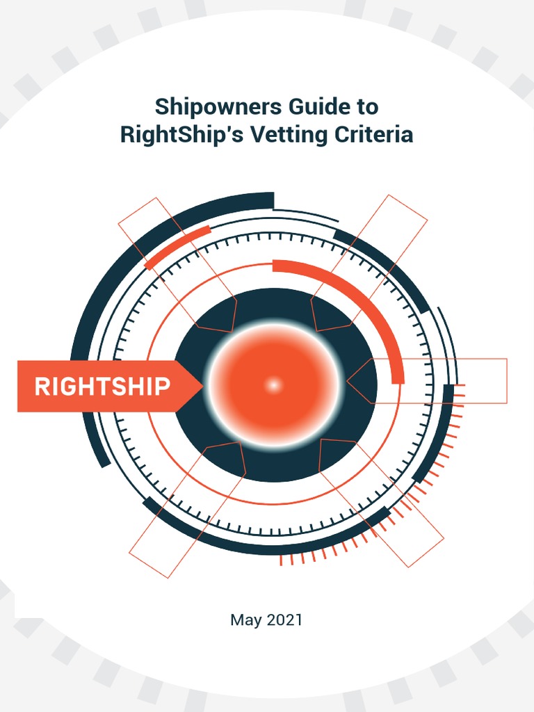 RightShip Shipowners Guide To RightShip VSL - VettingCr 2021 | PDF ...