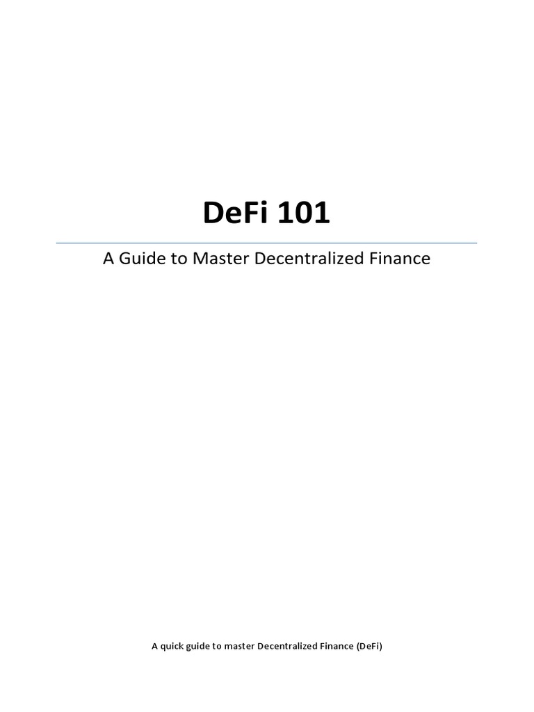 Defi 101: A Guide To Master Decentralized Finance | PDF | Market ...