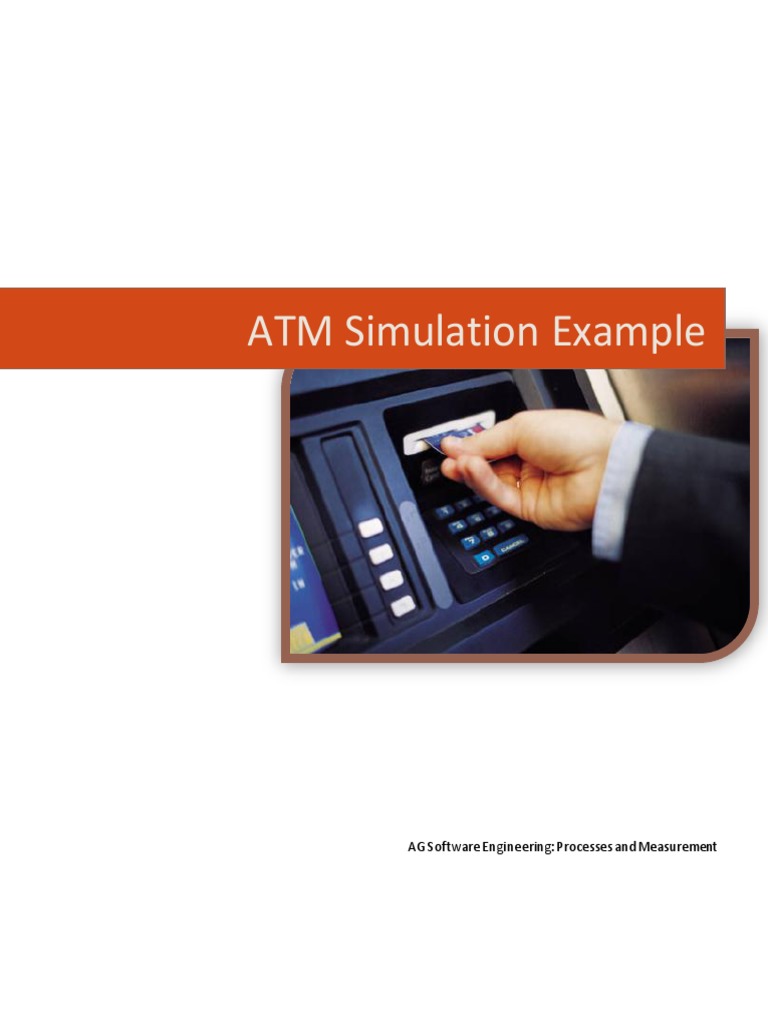 ATM Simulation Example: AG Software Engineering: Processes and Measurement | PDF | Automated ...