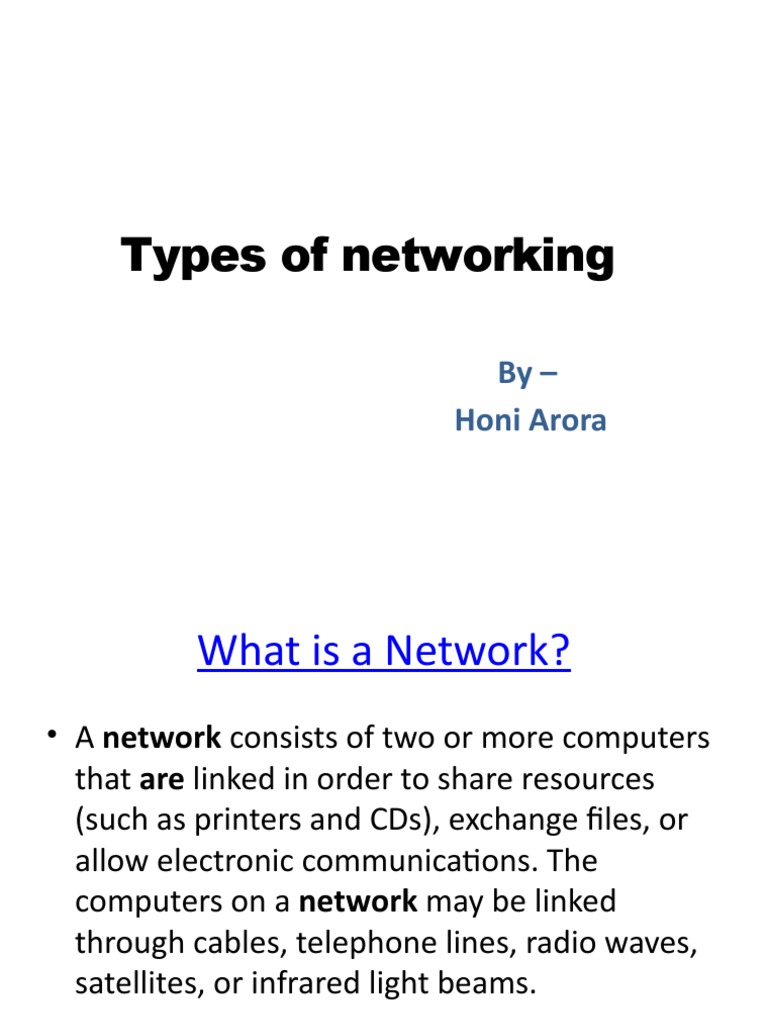 Types of Networking: by - Honi Arora | PDF