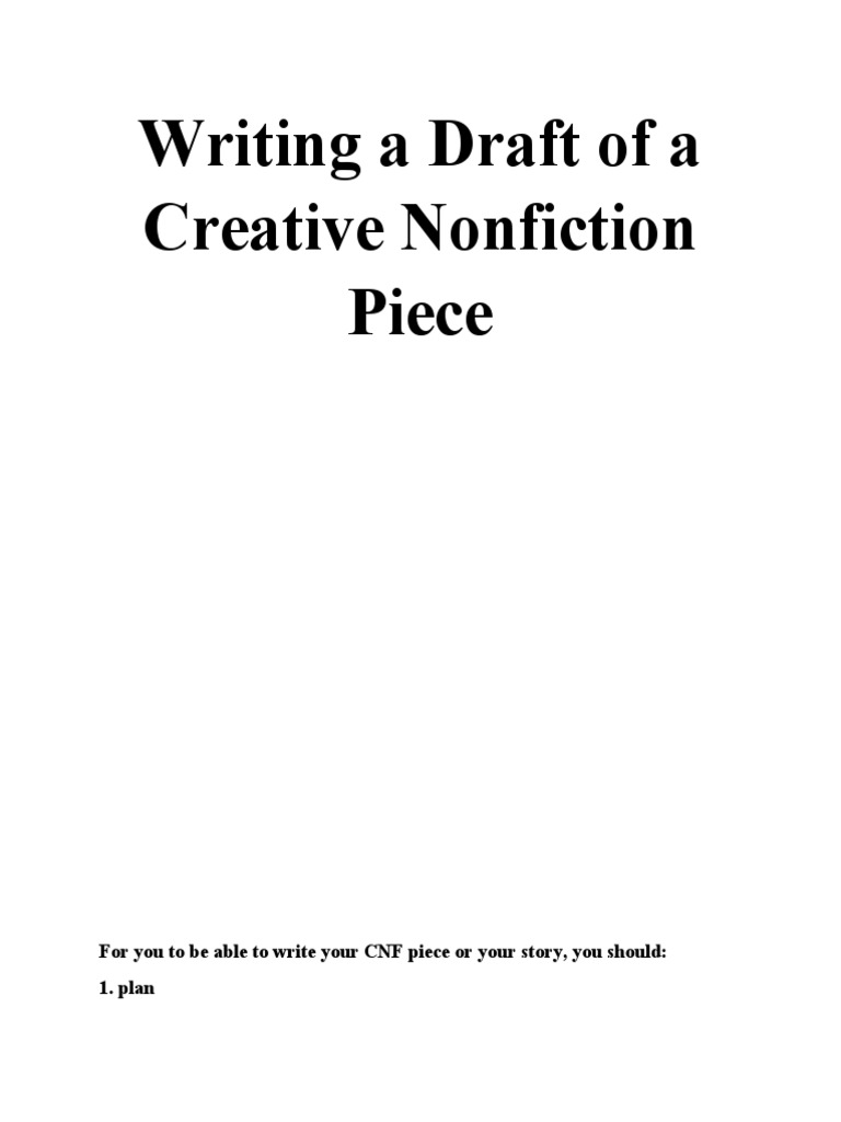 Writing A Draft of A Creative Nonfiction Piece | Download Free PDF ...