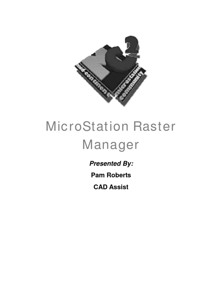Microstation Raster Manager: Presented by | PDF | Computer Graphics | Graphics