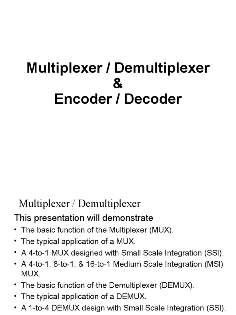 Multiplexer / Demultiplexer & Encoder / Decoder | PDF | Electronic Engineering | Computer Science