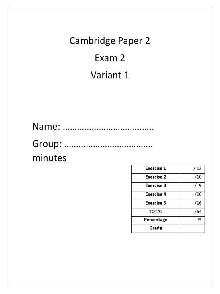 Cambridge Paper 2 Exam 2 Variant 1: Exercise 1 Exercise 2 Exercise 3 ...
