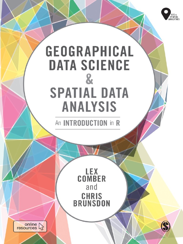 Geographical Data Science and Spatial Data Analysis An Introduction in ...