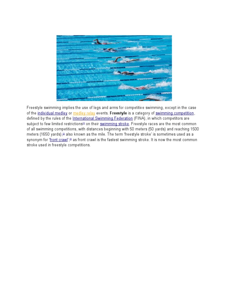 Freestyle Swimming Implies The Use of Legs and Arms For Competitive ...