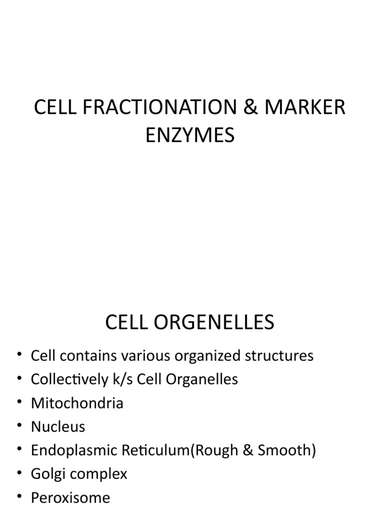 Cell Fractionation & Marker Enzymes | PDF | Cell (Biology) | Centrifugation