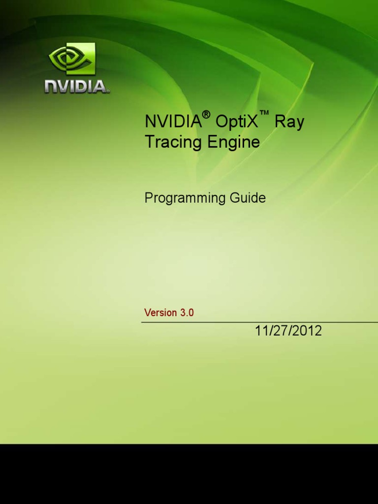 Nvidia Optix Ray Tracing Engine: Programming Guide | PDF | Rendering (Computer Graphics) | 3 D ...