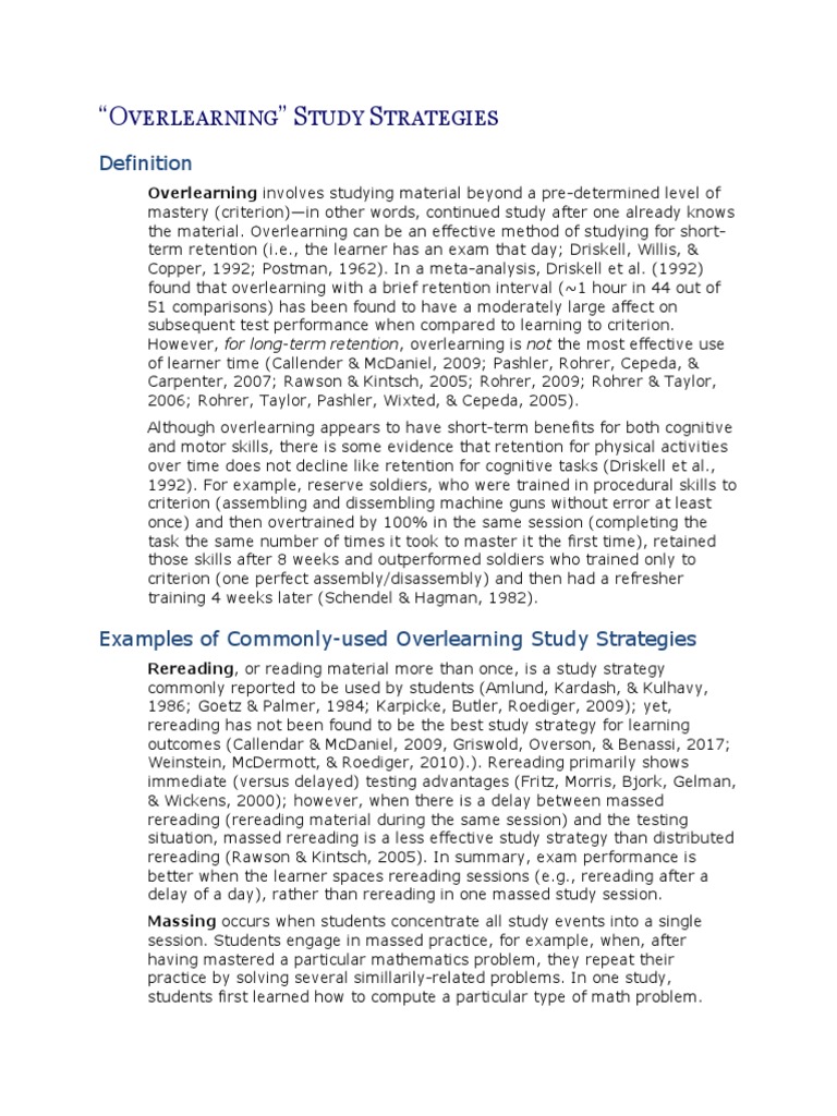 Verlearning Tudy Trategies: Overlearning Involves Studying Material ...