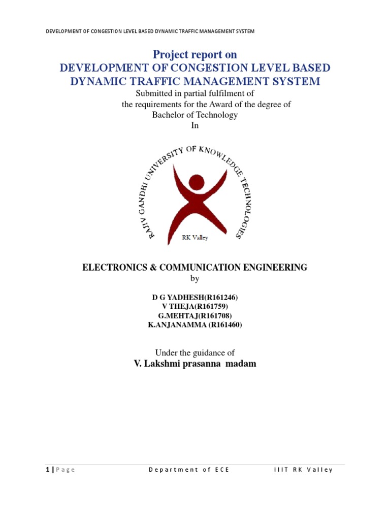 DEVELOPMENT OF CONGESTION LEVEL BASED DYNAMIC TRAFFIC MANAGEMENT SYSTEM ...