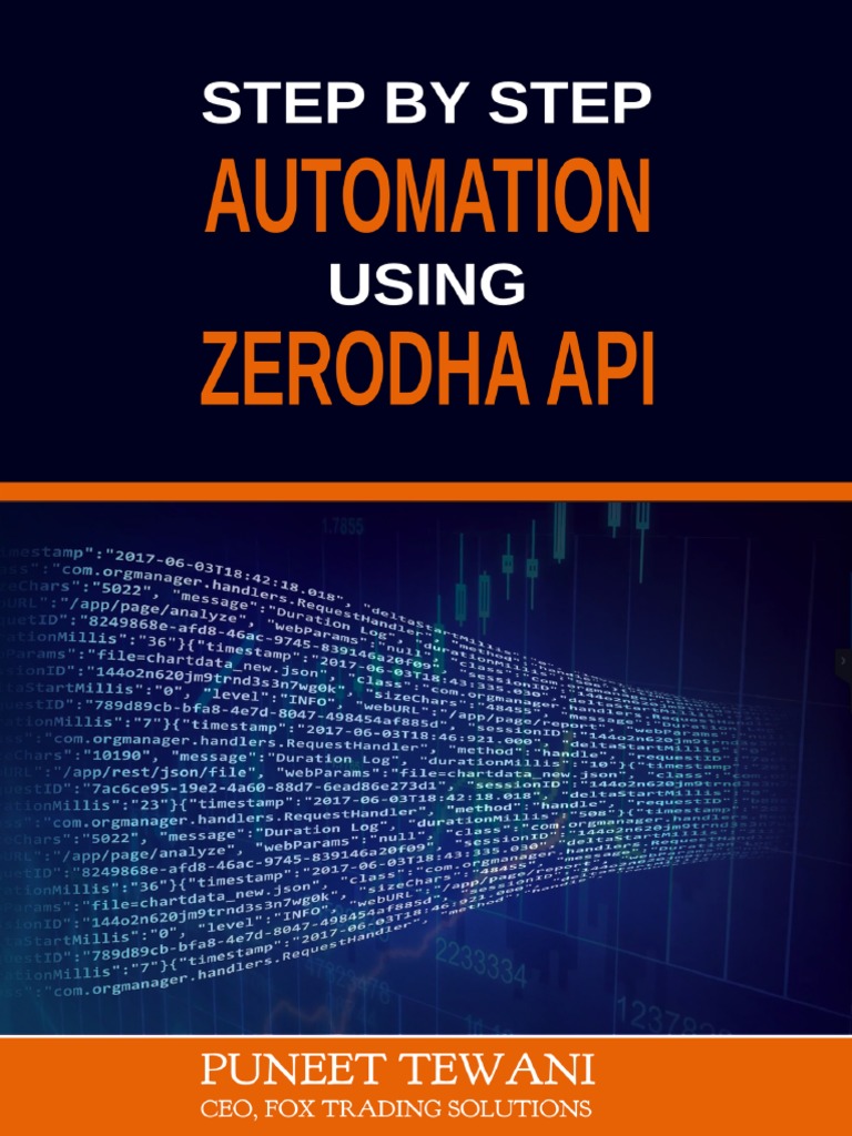 Tewani, Puneet - Step by Step Automation Using Zerodha API - Python Version (2020) | PDF | Class ...