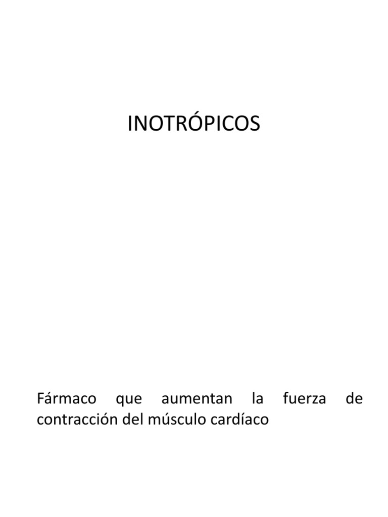 INOTROPICOS | Descargar gratis PDF | Insuficiencia cardíaca | Corazón