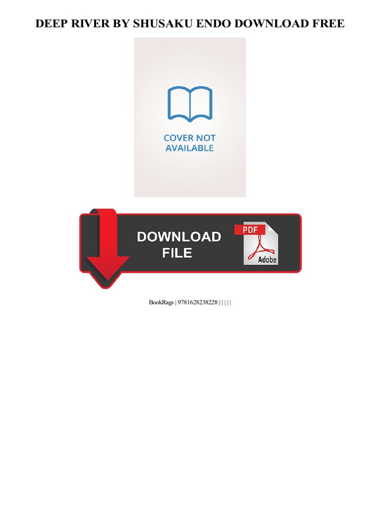 DEEP RIVER BY SHUSAKU ENDO DOWNLOAD FREE | PDF