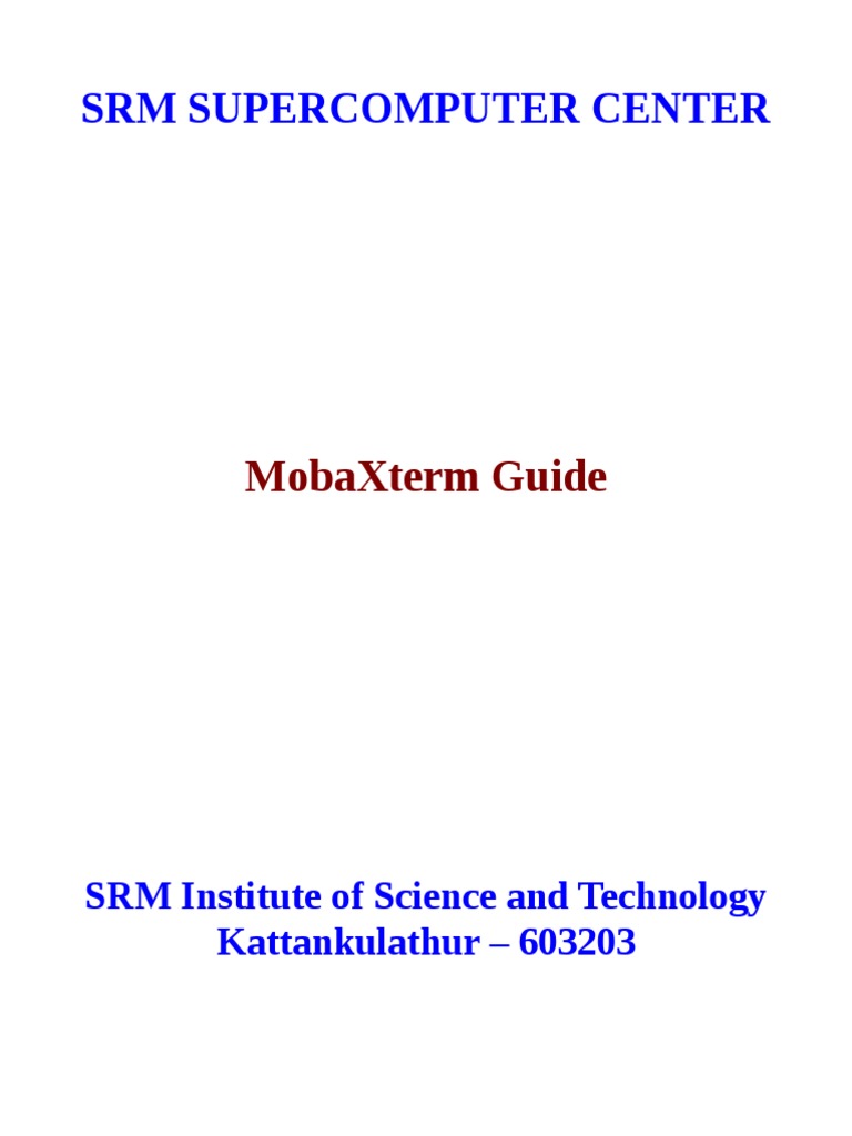 SRM Supercomputer Center: Mobaxterm Guide | PDF