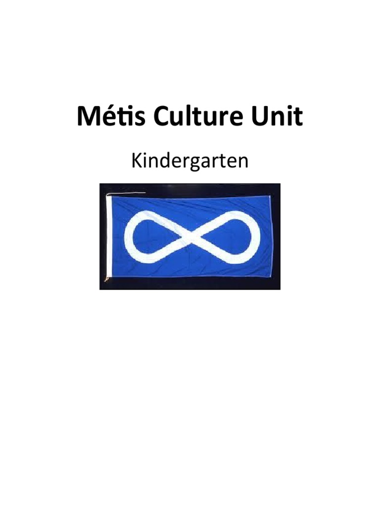 Kindergarten-Métis Culture Unit | PDF | Dances | Traditions