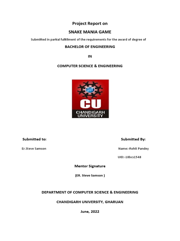 Project Report On Snake Mania Game: Submitted in Partial Fulfillment of The Requirements For The ...