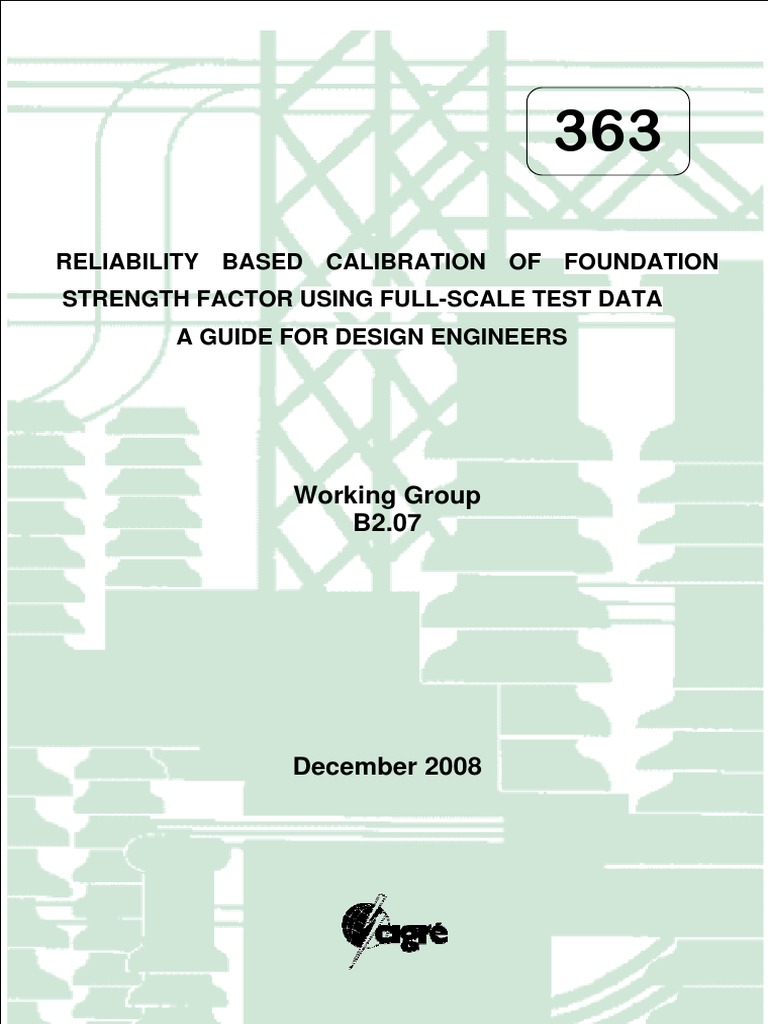 363 - Reliability Based Calibration of Foundation Strength Factor Using ...