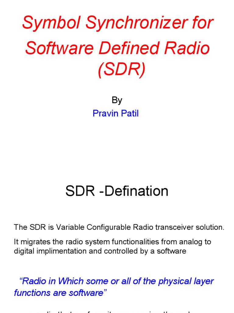 Symbol Synchronizer For Software Defined Radio (SDR) : Pravin Patil | PDF | Software Defined ...