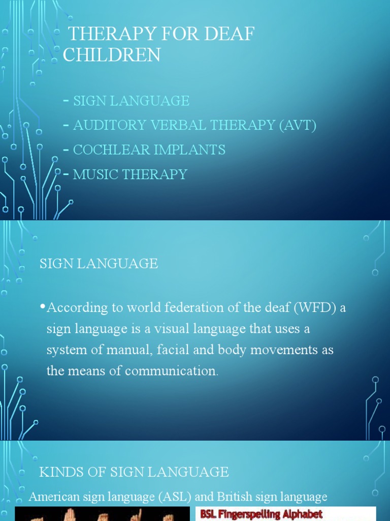 Therapy For Deaf Children: Sign Language Auditory Verbal Therapy (Avt ...