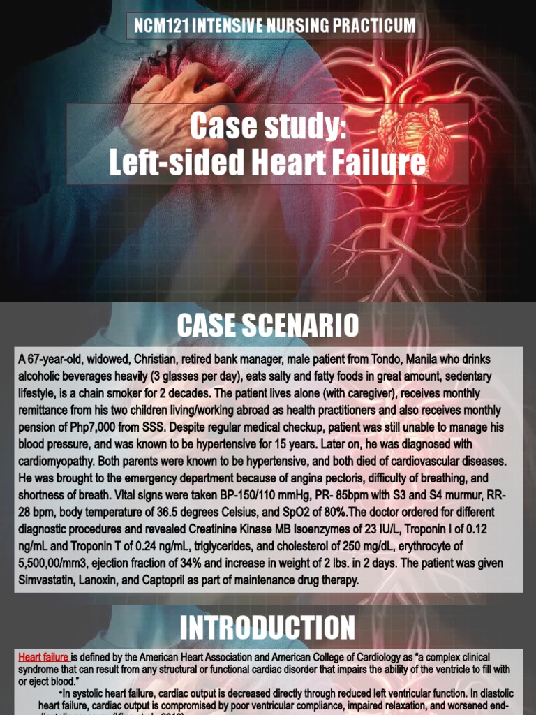 Case Study: Left-Sided Heart Failure: Ncm121 Intensive Nursing ...