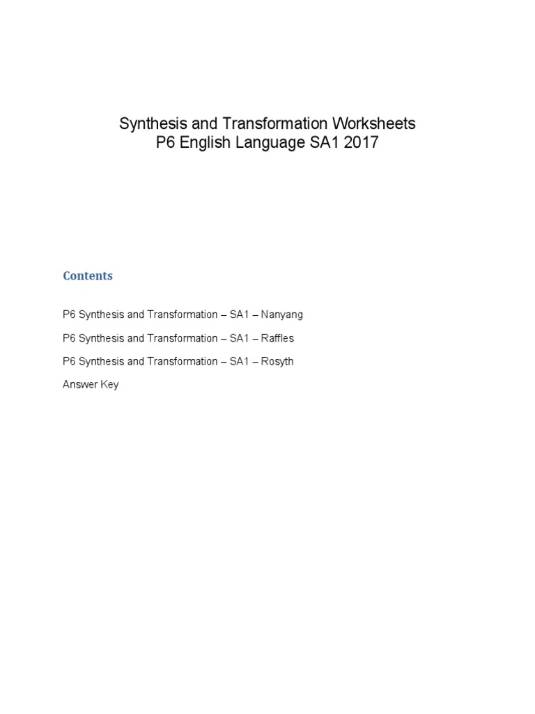 Synthesis and Transformation Worksheets P6 English Language SA1 2017 | PDF