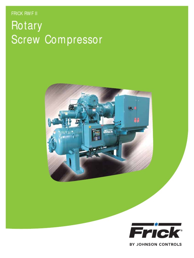 Rotary Screw Compressor: Frick RWF Ii | PDF | Refrigeration | Electric ...