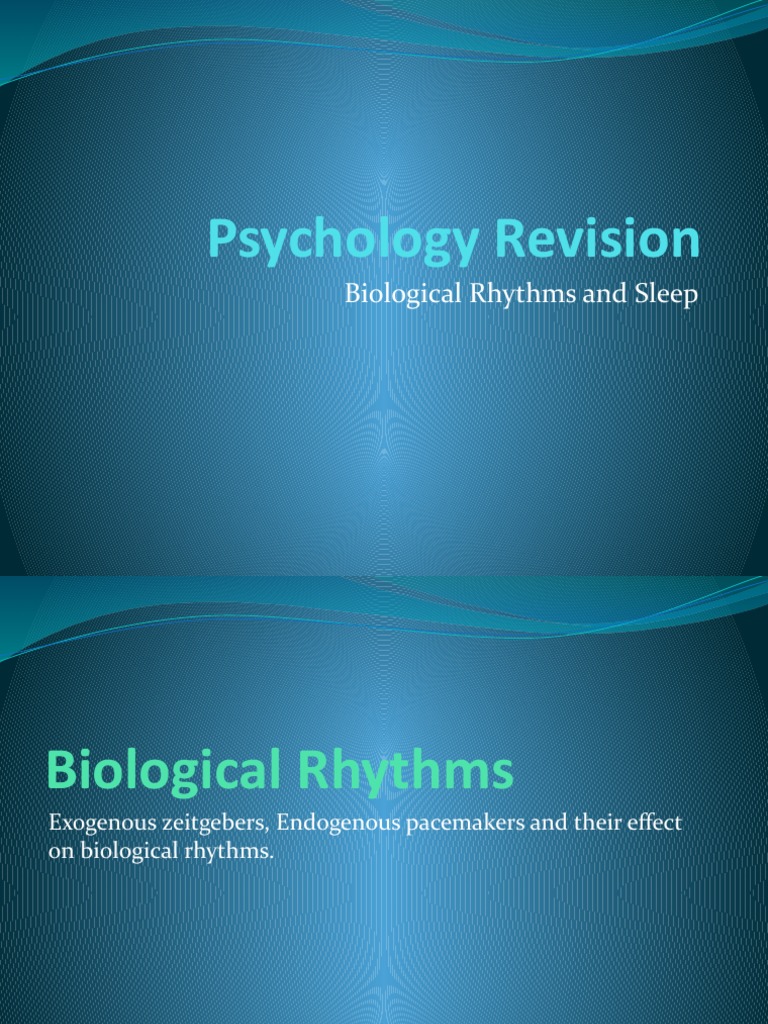 Biological Rhythms and Sleep