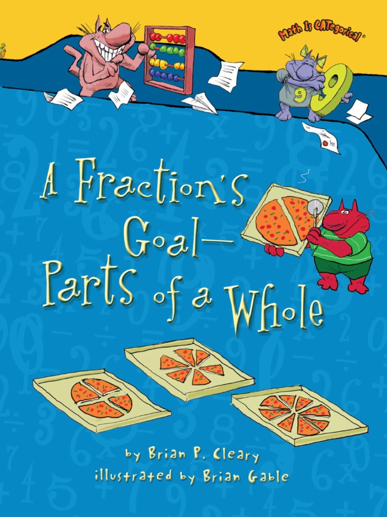 A Fraction - S Goal - Parts of A Whole | PDF