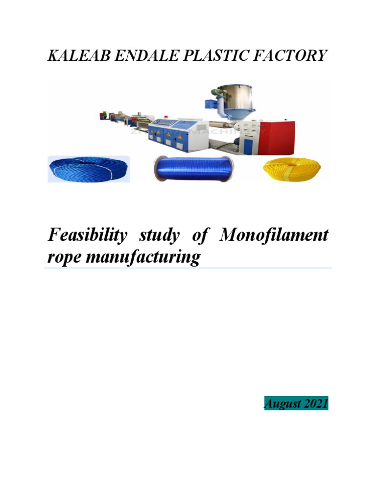 Feasibility Study of Monofilament Rope Manufacturing: Kaleab Endale ...