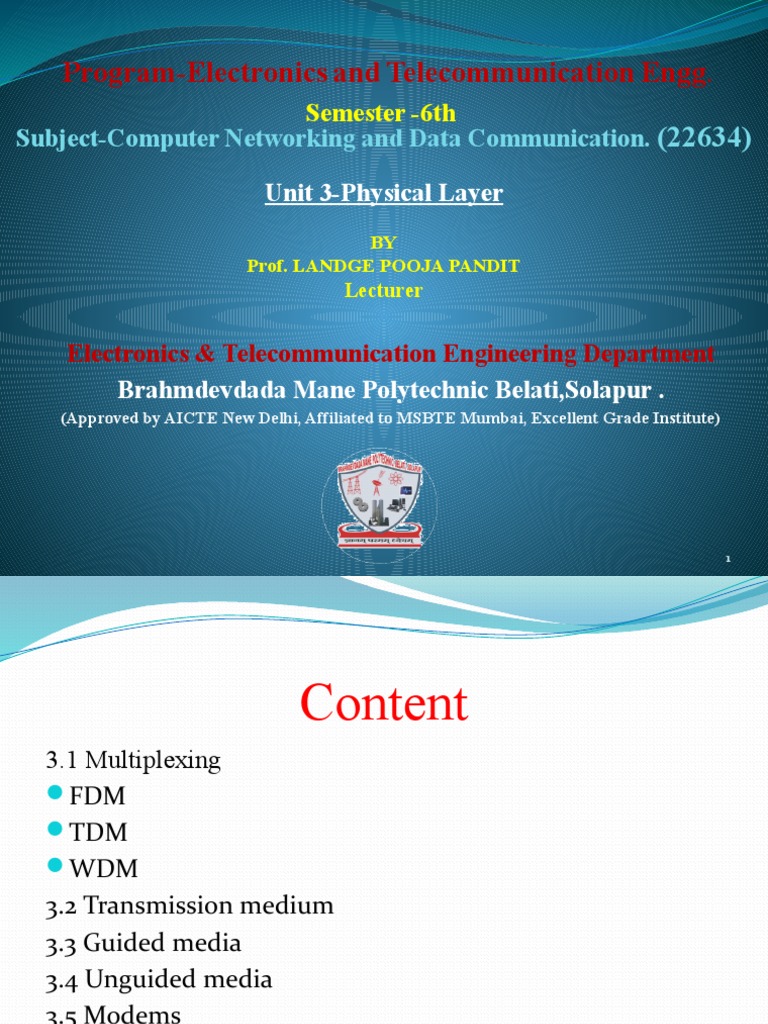 Program-Electronics and Telecommunication Engg: Unit 3-Physical Layer ...