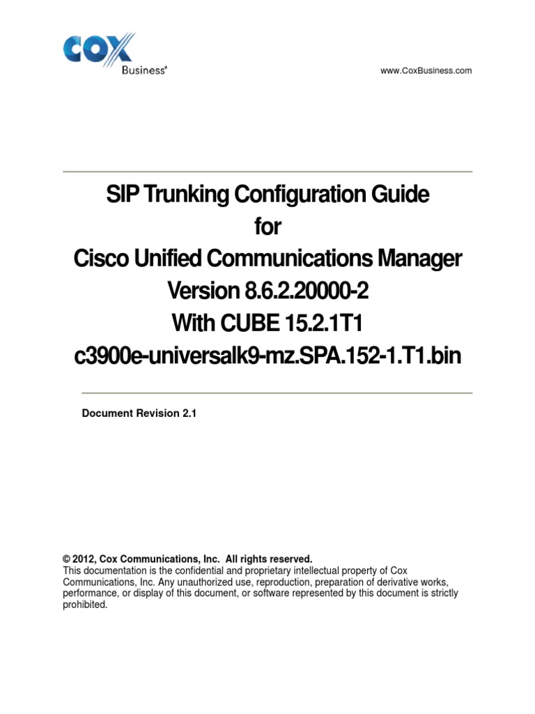 Cox SIP Trunking Configuration Guide v2.1 - Cisco UCM 8.6.2 With CUBE ... Cox SIP Trunking Configuration Guide v2.1 - Cisco UCM 8.6.2 With CUBE ...