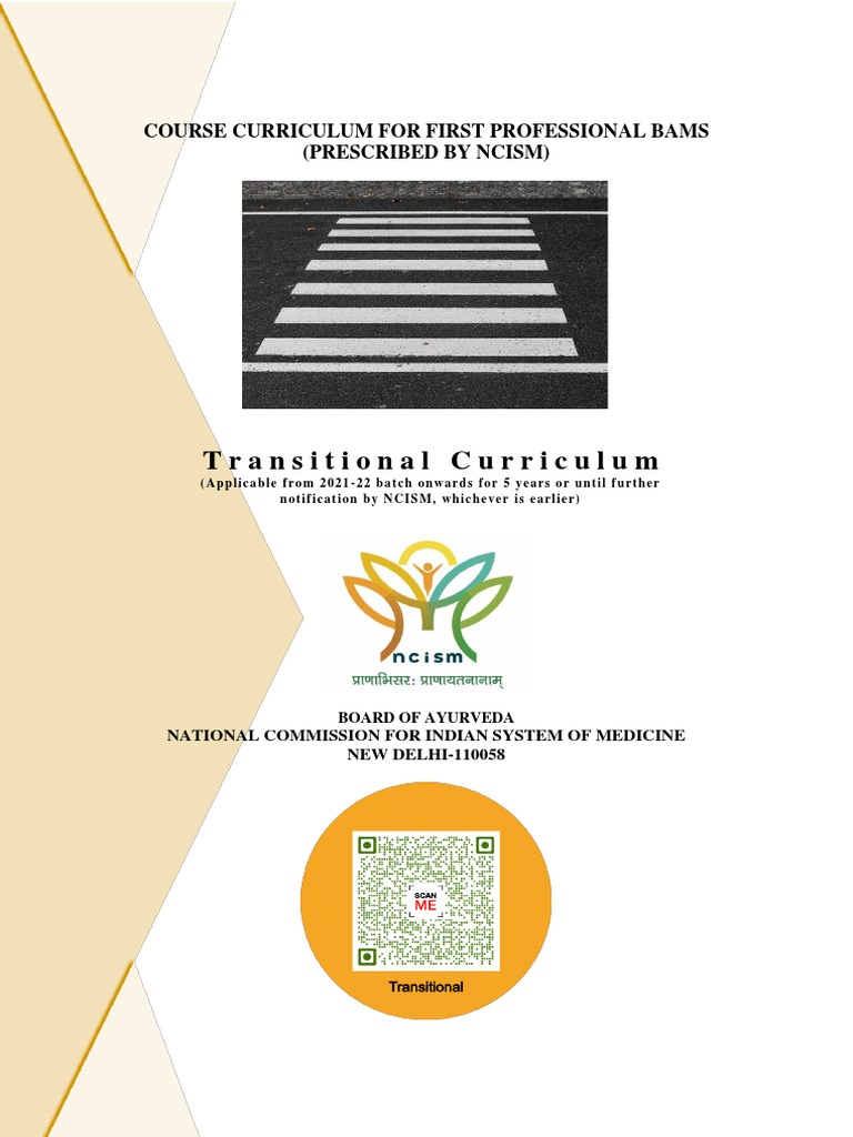 Transitional Curriculum: Course Curriculum For First Professional Bams (Prescribed by Ncism ...