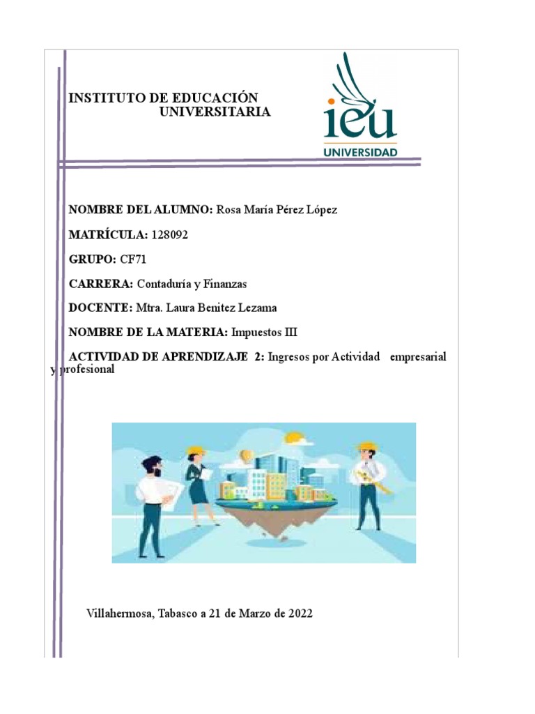 ACTIVIDAD 2. Ingresos Por Actividad Empresarial y Profesional.. Impuestos III RMPL | PDF ...